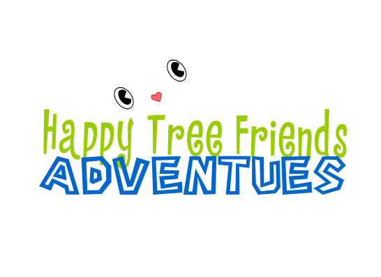 Happy Tree Friends Adventures Series | Happy Tree Friends Fanon Wiki ...