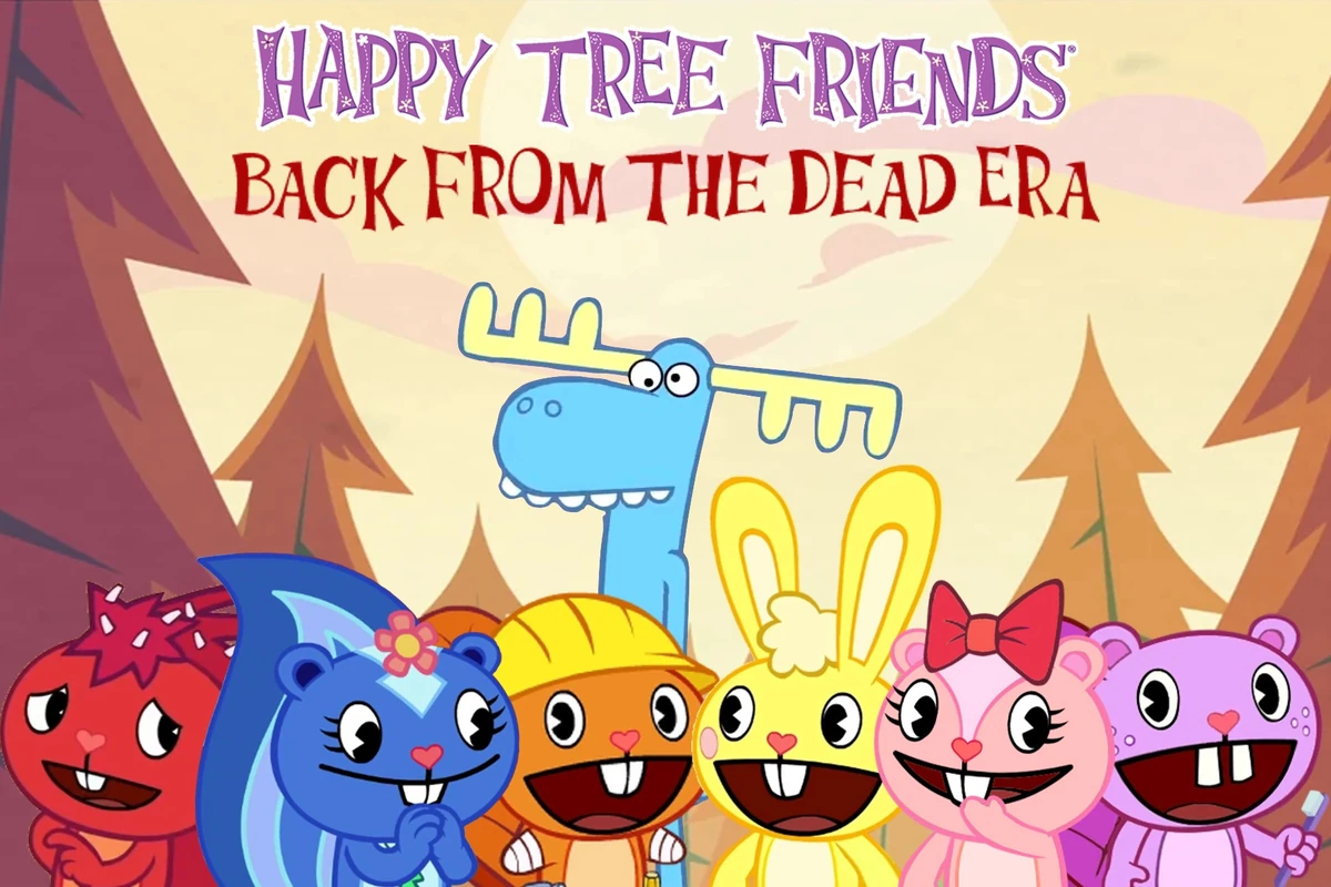 Happy Tree Friends: Back From The Dead Era | Happy Tree Friends Fanon ...