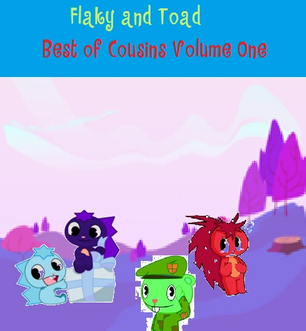 Toad & Flaky: Best of Cousins | Happy Tree Friends Fanon Wiki | Fandom
