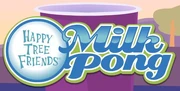 Milk Pong | Happy Tree Friends Wiki | Fandom