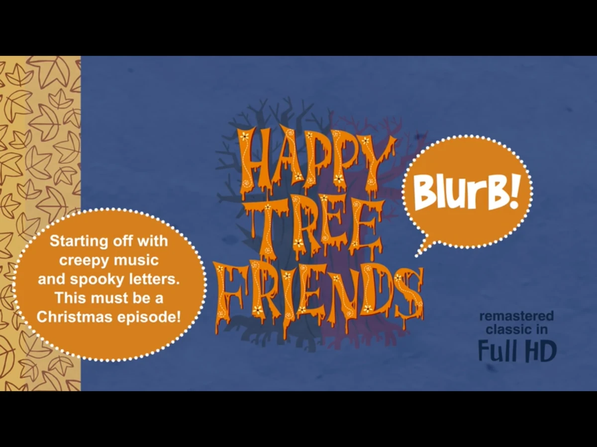 Remains to be Seen/Blurb | Happy Tree Friends Wiki | Fandom