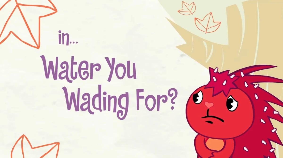 Water You Wading For? | Happy Tree Friends Wiki | Fandom