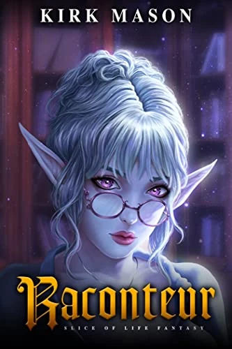 Raconteur | HaremLit Fiction Wiki | Fandom
