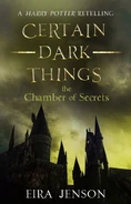 Certain Dark Things | Harry Potter Fanon Wiki | Fandom