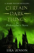 Certain Dark Things | Harry Potter Fanon Wiki | Fandom