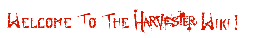 Harvester Wiki | Fandom