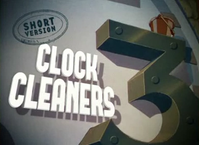 Clock Cleaners | Have a laugh! Wiki | Fandom