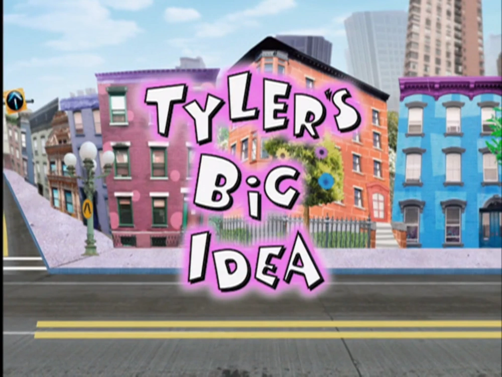 Tyler's Big Idea | HBO Family Wiki | Fandom