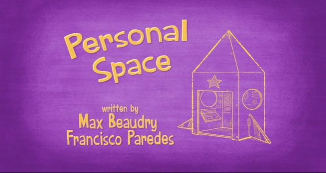 Personal Space | HBO Family Wiki | Fandom