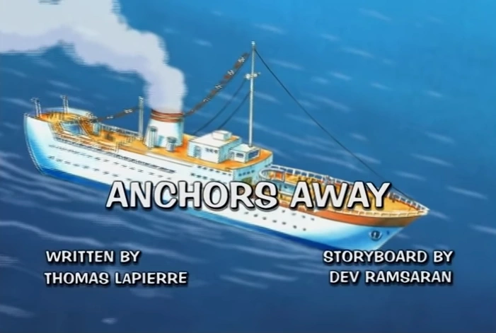Anchors Away | HBO Family Wiki | Fandom