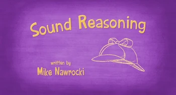 Sound Reasoning | HBO Family Wiki | Fandom
