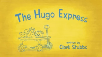 The Hugo Express | HBO Family Wiki | Fandom