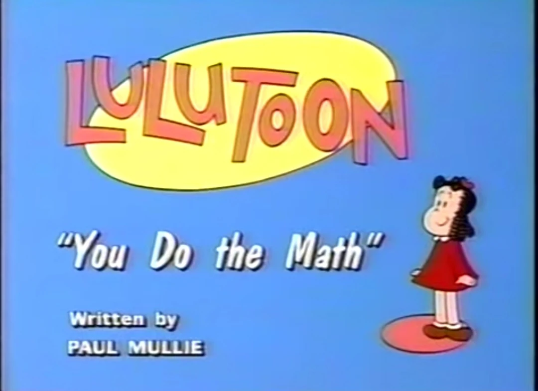 You Do the Math | HBO Family Wiki | Fandom