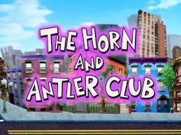 The Horn and Antler Club | HBO Family Wiki | Fandom