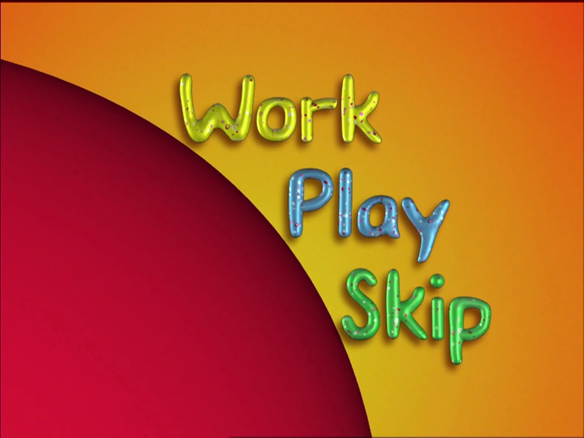 Work, Play, Skip | HBO Family Wiki | Fandom