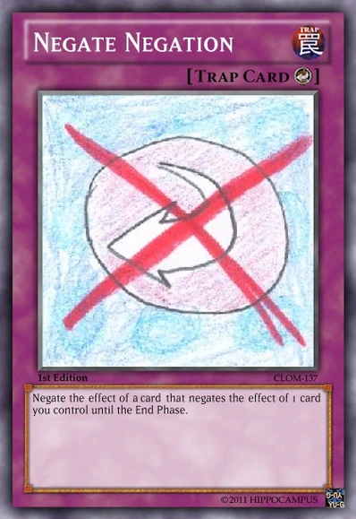Negate Negation | Hippocampus's CCG Wiki | Fandom