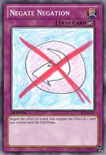 Negate Negation | Hippocampus's CCG Wiki | Fandom