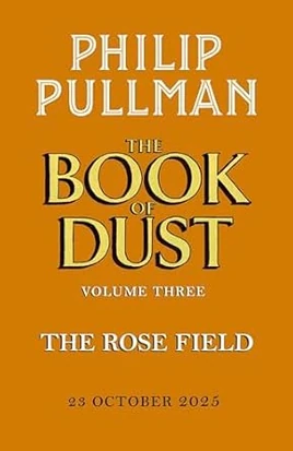 The Rose Field | His Dark Materials | Fandom