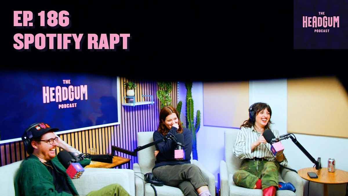 Spotify Rapt (186) | Headgum Wiki | Fandom