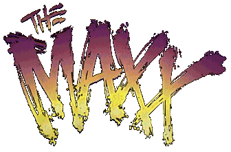 The Maxx characters | Headhunter's Holosuite Wiki | Fandom
