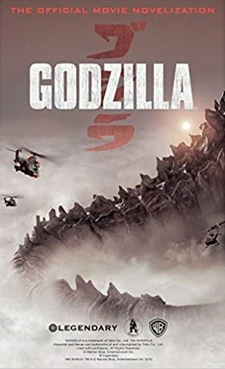 Godzilla: The Official Movie Novelization | Headhunter's Holosuite Wiki ...