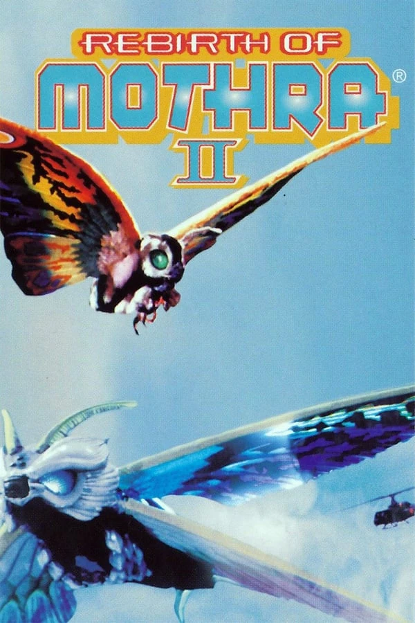 Rebirth of Mothra II | Headhunter's Holosuite Wiki | Fandom
