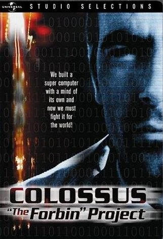 Colossus: The Forbin Project | Headhunter's Holosuite Wiki | Fandom