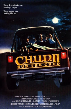 C.H.U.D. II: Bud the Chud | Headhunter's Holosuite Wiki | Fandom