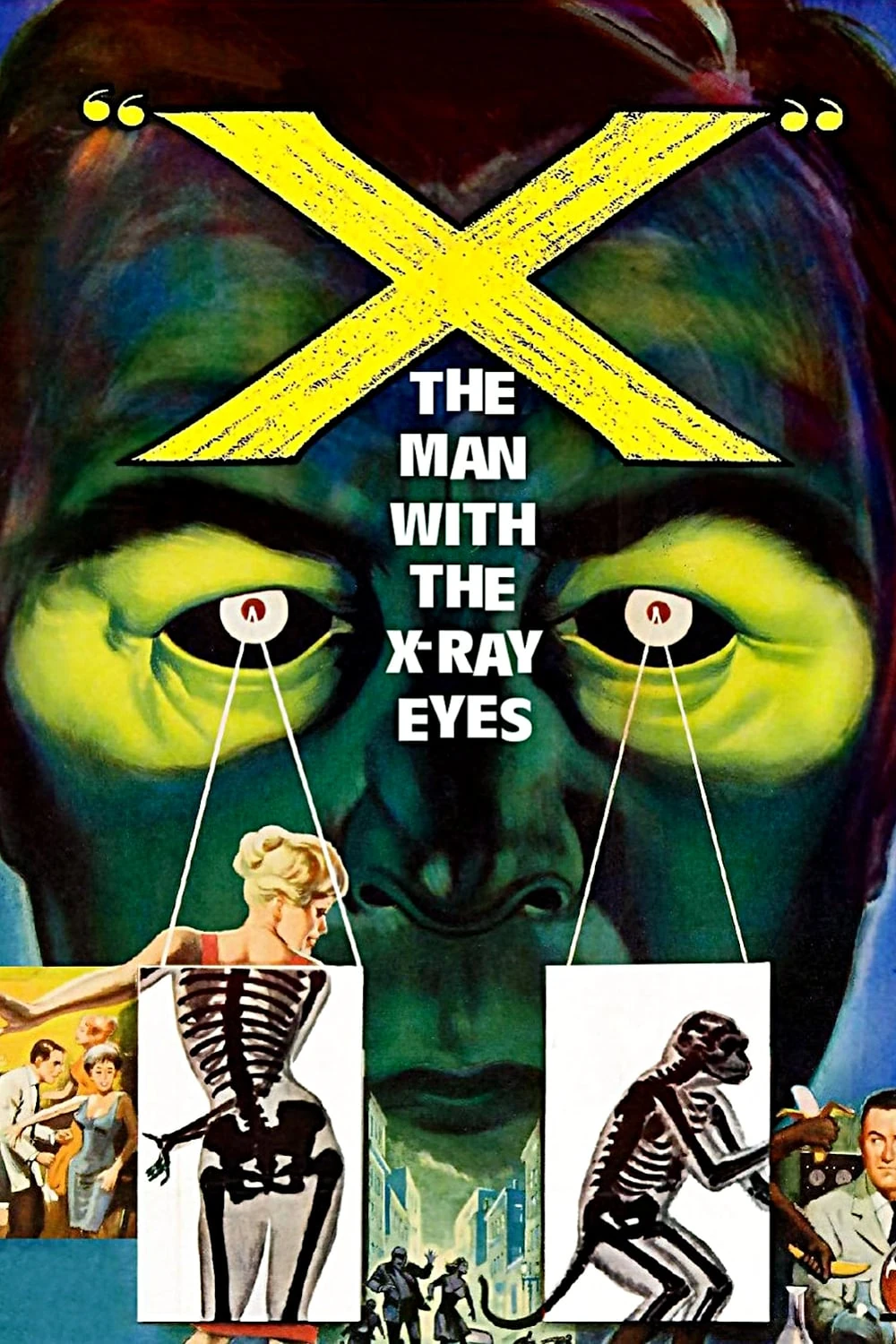 X: The Man With the X-Ray Eyes | Headhunter's Horror House Wiki | Fandom