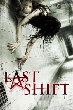 Last Shift | Headhunter's Horror House Wiki | Fandom