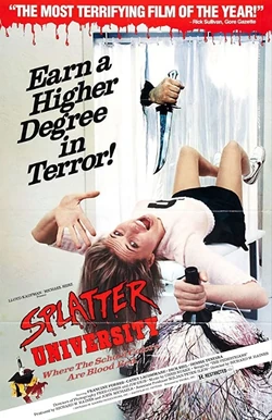 Splatter University | Headhunter's Horror House Wiki | Fandom