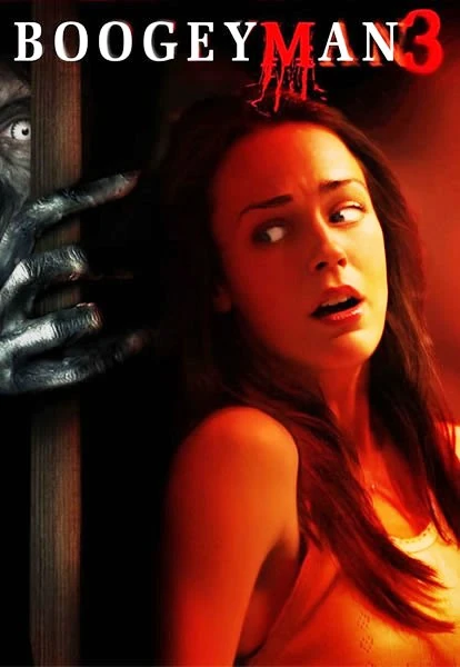 Boogeyman 3 | Headhunter's Horror House Wiki | Fandom