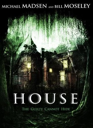 House (2008) | Headhunter's Horror House Wiki | Fandom