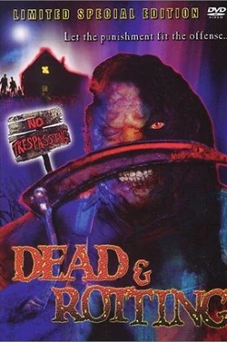 Dead & Rotting | Headhunter's Horror House Wiki | Fandom