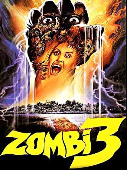 Zombi 3 (1988) | Headhunter's Horror House Wiki | Fandom