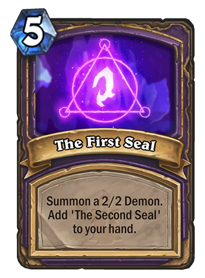 The First Seal | Hearthstone: Heroes of Warcraft Wiki | Fandom