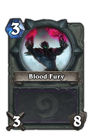 Blood Fury | Hearthstone: Heroes of Warcraft Wiki | Fandom