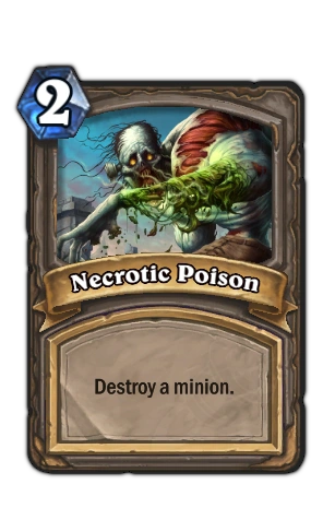 Necrotic Poison | Hearthstone: Heroes of Warcraft Wiki | Fandom