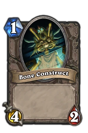 Bone Construct (heroic) | Hearthstone: Heroes of Warcraft Wiki | Fandom