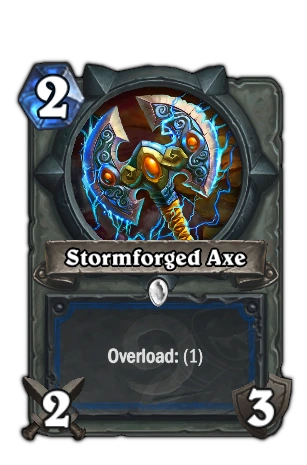 Stormforged Axe | Hearthstone: Heroes of Warcraft Wiki | Fandom