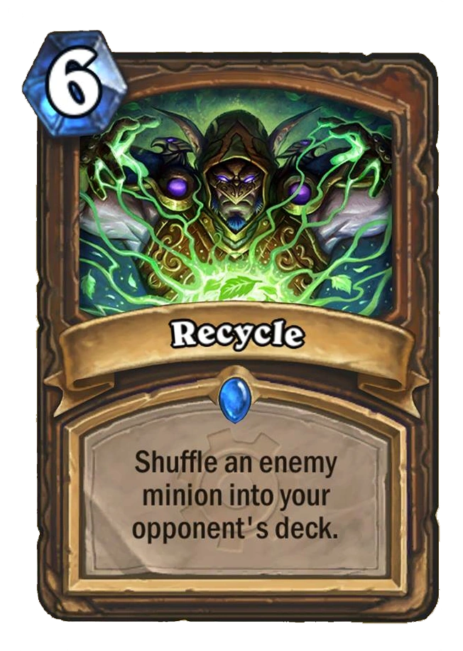 Recycle | Hearthstone: Heroes of Warcraft Wiki | Fandom