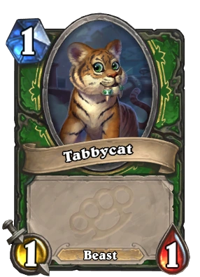 Tabbycat | Hearthstone: Heroes of Warcraft Wiki | Fandom