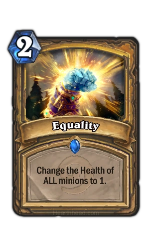Equality | Hearthstone: Heroes of Warcraft Wiki | Fandom
