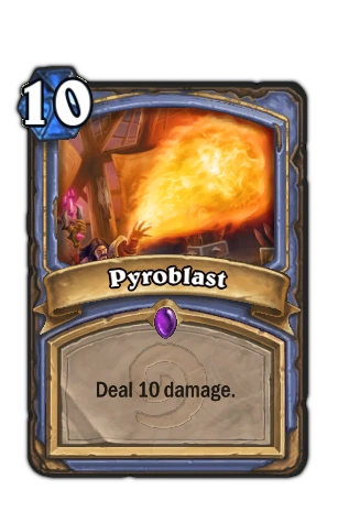 Pyroblast | Hearthstone: Heroes of Warcraft Wiki | Fandom