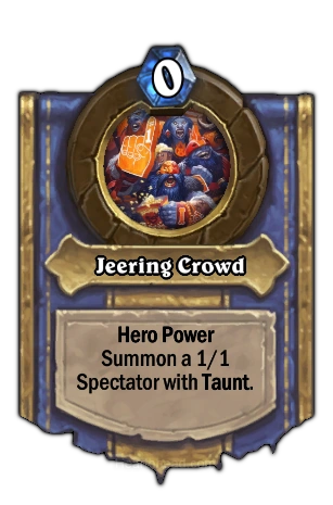Jeering Crowd (heroic) | Hearthstone: Heroes of Warcraft Wiki | Fandom