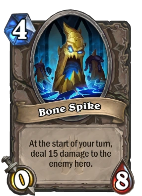 Bone Spike | Hearthstone: Heroes of Warcraft Wiki | Fandom
