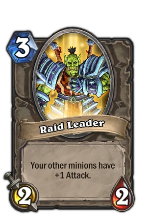 Raid Leader | Hearthstone: Heroes of Warcraft Wiki | Fandom
