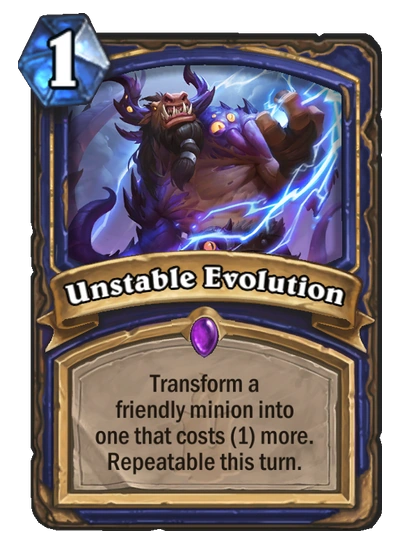 Unstable Evolution | Hearthstone: Heroes of Warcraft Wiki | Fandom