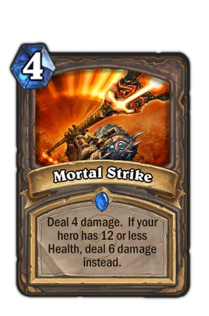 Mortal Strike | Hearthstone: Heroes of Warcraft Wiki | Fandom