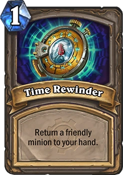 Time Rewinder | Hearthstone: Heroes of Warcraft Wiki | Fandom